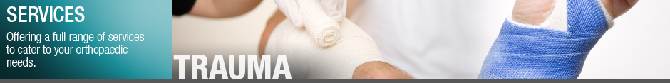 Trauma | Center for Orthopaedics